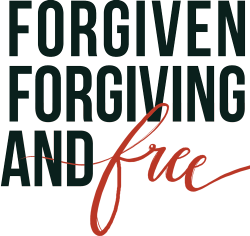 Forgiven, Forgiving and Free - Mathetis